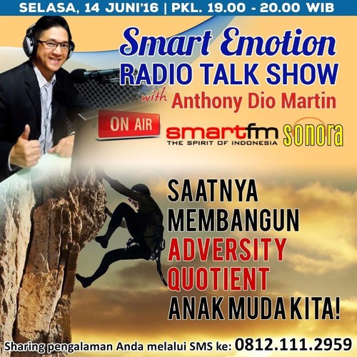 Smart Emotion: Saatnya Membangun Adversity Quotient Anak Muda Kita HR Excellency